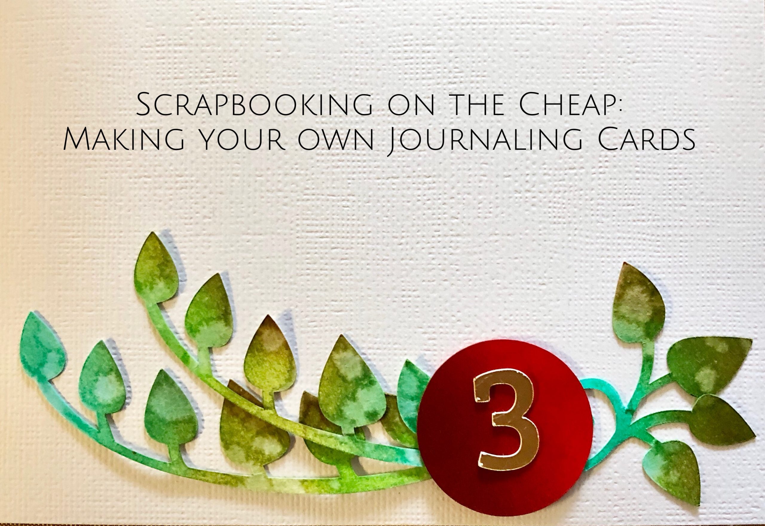 Scrapbooking on the Cheap: Making your own Journaling Cards – The ...