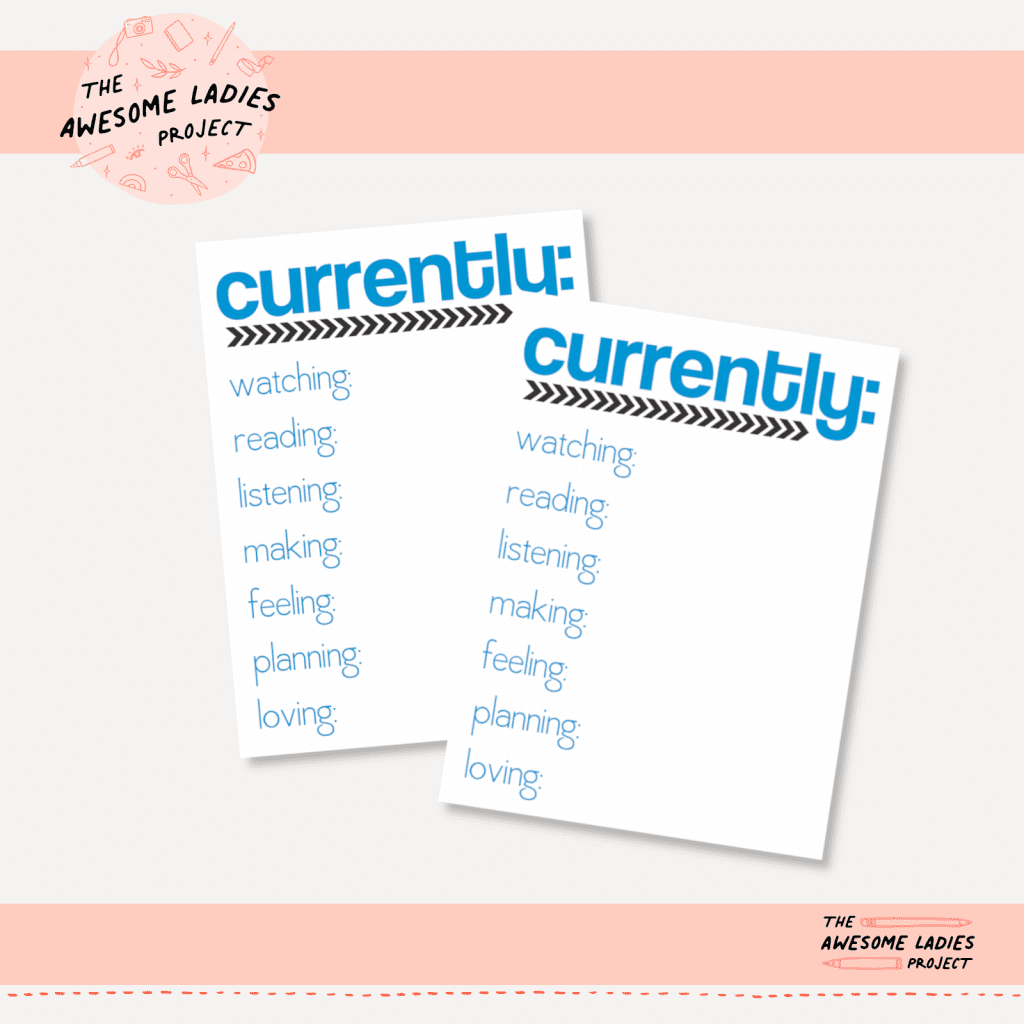 Currently List Journaling Card Printable – The Awesome Ladies Project